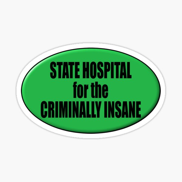 "Insane Asylum" Sticker for Sale by lawrencebaird | Redbubble