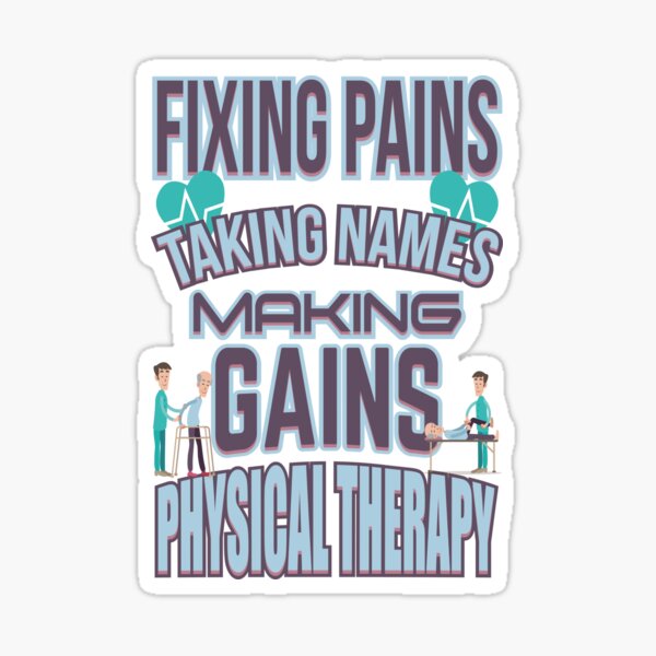 "Physical Therapy Humor | Funny Physical Therapist" Sticker for Sale by ...