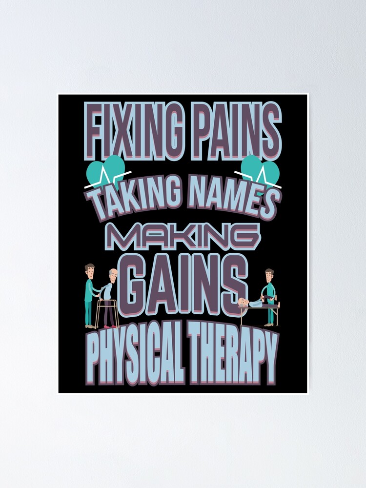 "Physical Therapy Humor | Funny Physical Therapist" Poster for Sale by ...