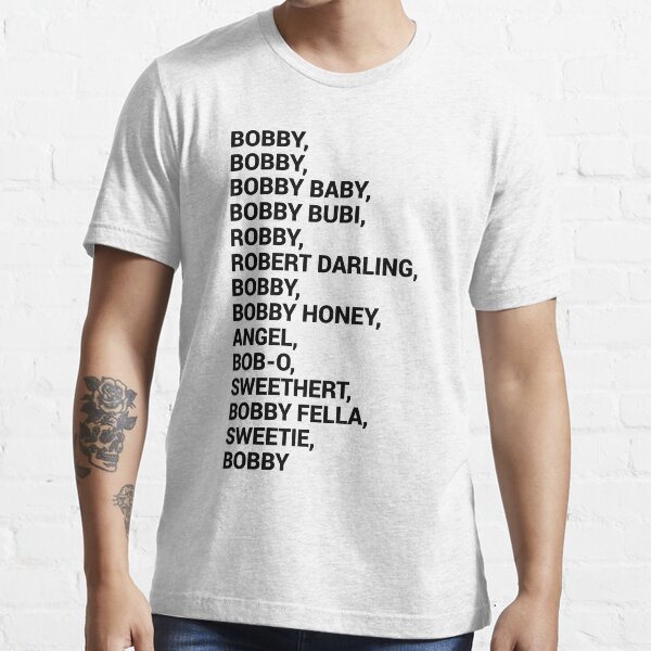 "Bobby - Company" T-shirt for Sale by byebyesally | Redbubble | company ...