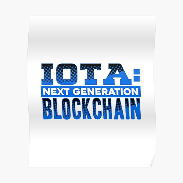 Póster «IOTA: Criptomoneda Blockchain de próxima generación» de ...