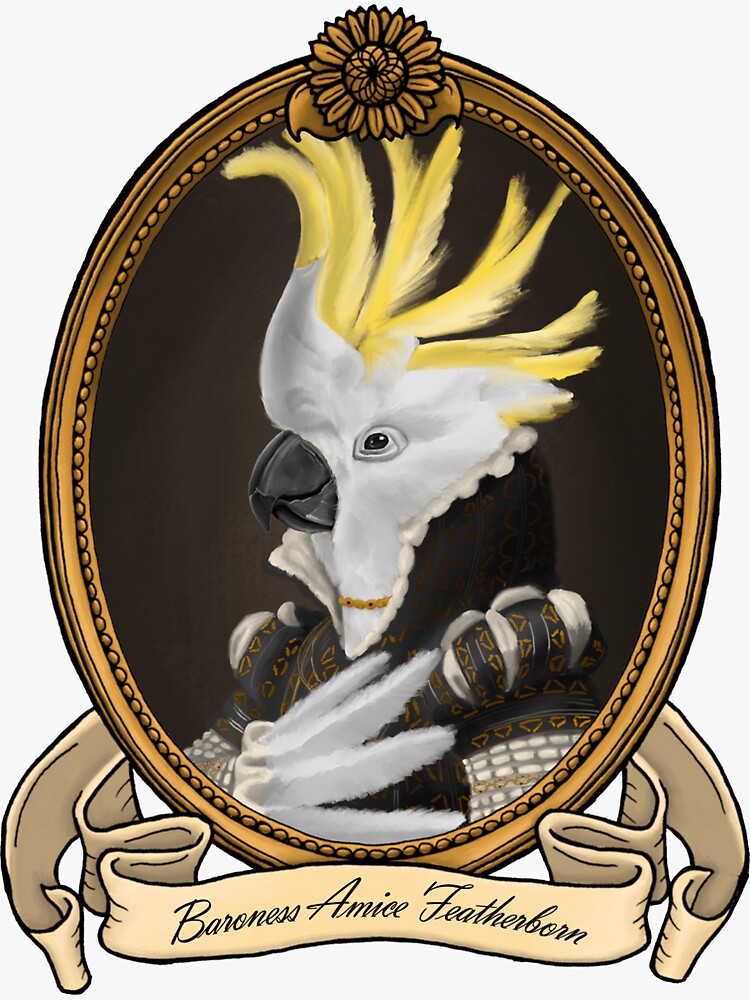 "Renaissance Bird - Baroness Amice Featherborn (A Cockatoo)" Sticker ...
