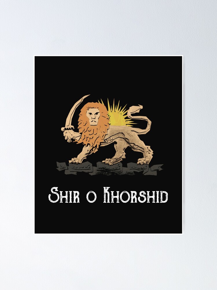 "Shir o Khorshid Persian Lion and Sun Emblem Iran" Poster by h44k0n ...