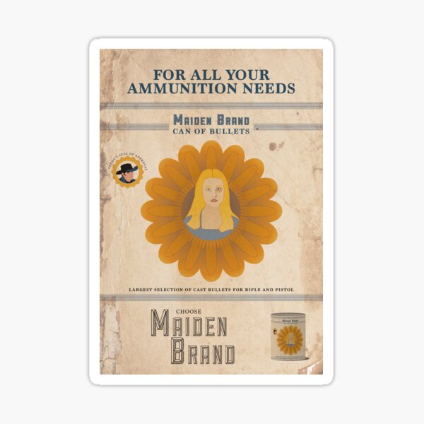 "Maiden Brand Ammo" Sticker by Mermaid-Margo | Redbubble