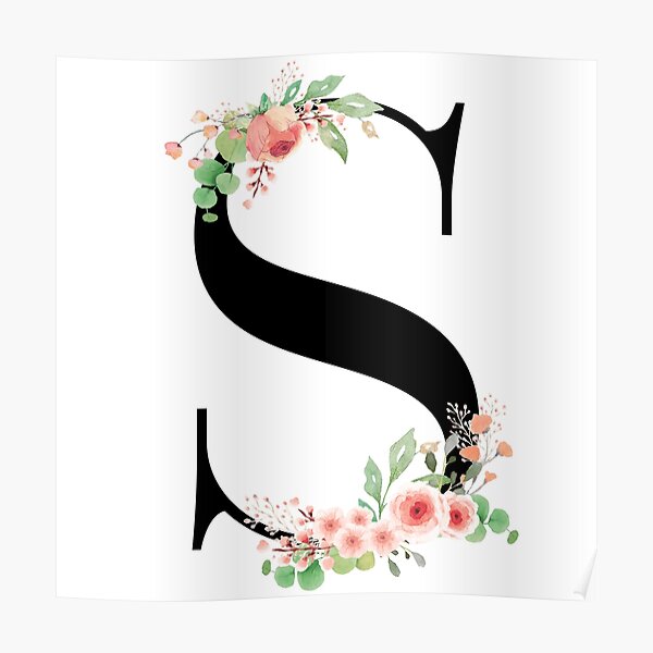 "Pink Floral Letter S" Poster for Sale by BuffyDesign | Redbubble