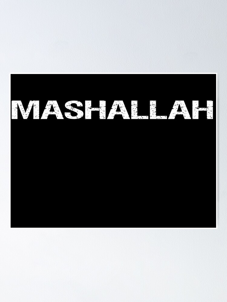 "Mashallah" Poster for Sale by jonas2256 | Redbubble