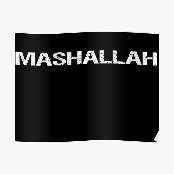 "Mashallah" Poster for Sale by jonas2256 | Redbubble