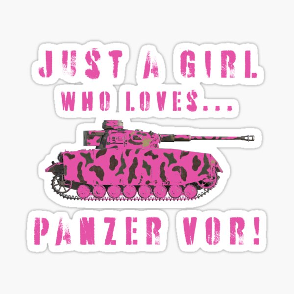 "Girls Love Panzer Vor!" Sticker for Sale by MandWthings | Redbubble