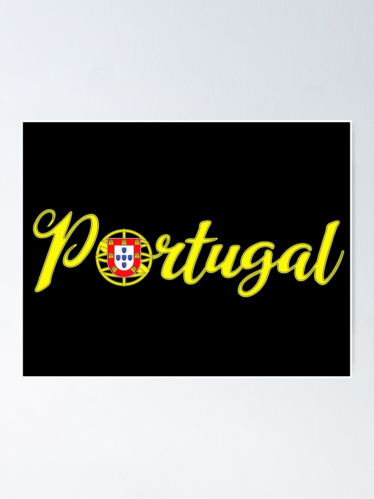 "Portugal Script with Emblem" Poster by PortugalRooster | Redbubble