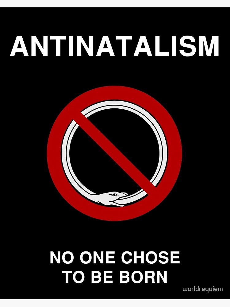 "Antinatalism - No One Chose to Be Born" Art Board Print for Sale by ...