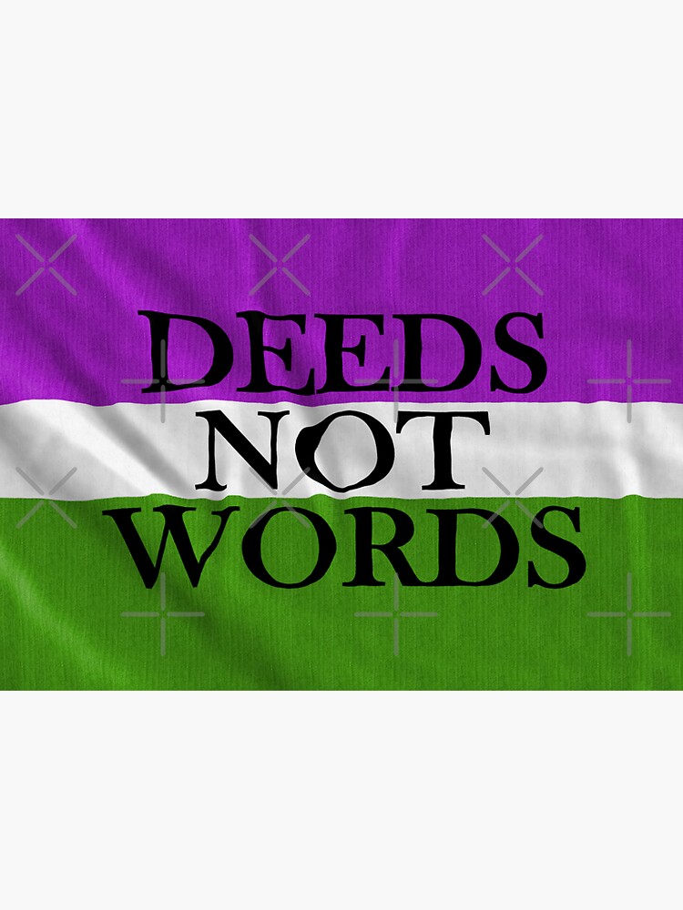 "DEEDS NOT WORDS" Sticker for Sale by Paparaw | Redbubble