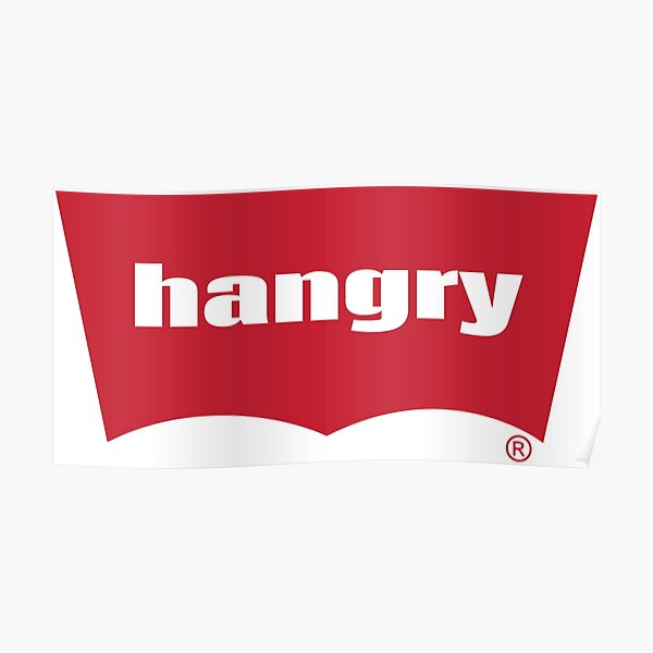 Hangry Posters | Redbubble