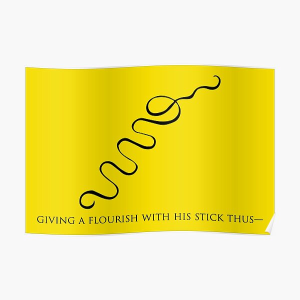 "Giving A Flourish with His Stick Thus—" Poster by attractivedecoy ...