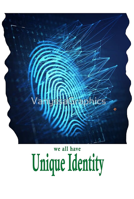 "Unique Identity - We All Have (by ACCI)" by VanyssaGraphics | Redbubble