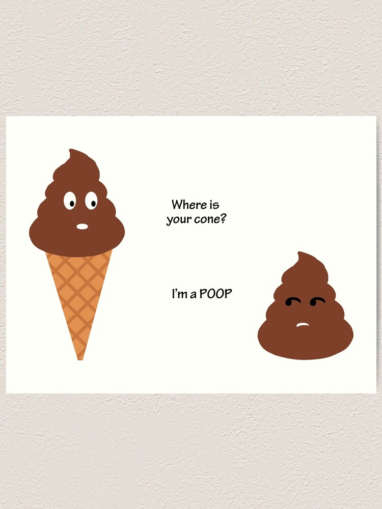 "funny humor hilarious Ice cream side eye Poop meme joke" Art Print for ...