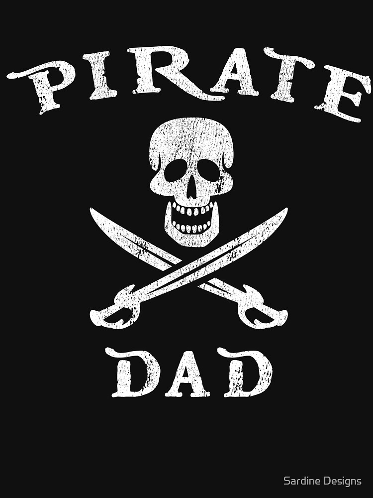 "Pirate Dad Funny Matching Family" T-shirt for Sale by arpldesigns ...