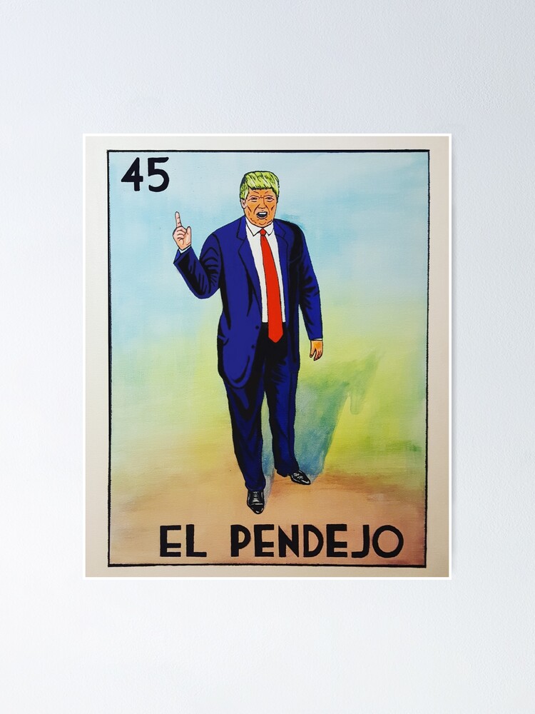 "El Pendejo" Poster for Sale by HM-Art | Redbubble