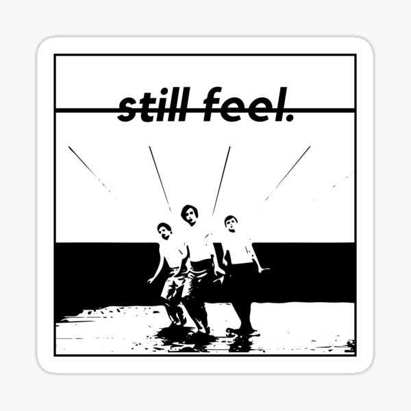 Feel Alive Stickers | Redbubble