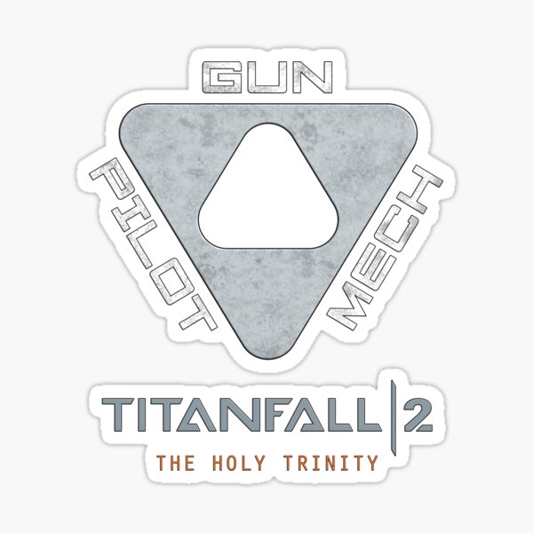 "Titanfall 2 Holy Trinity" Sticker by Fyloh | Redbubble