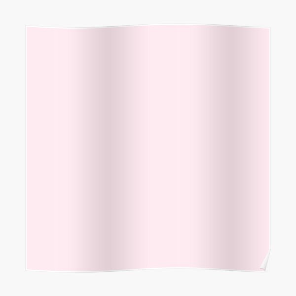 "Pretty pale pink plain color. " Poster by Alice-Mills | Redbubble