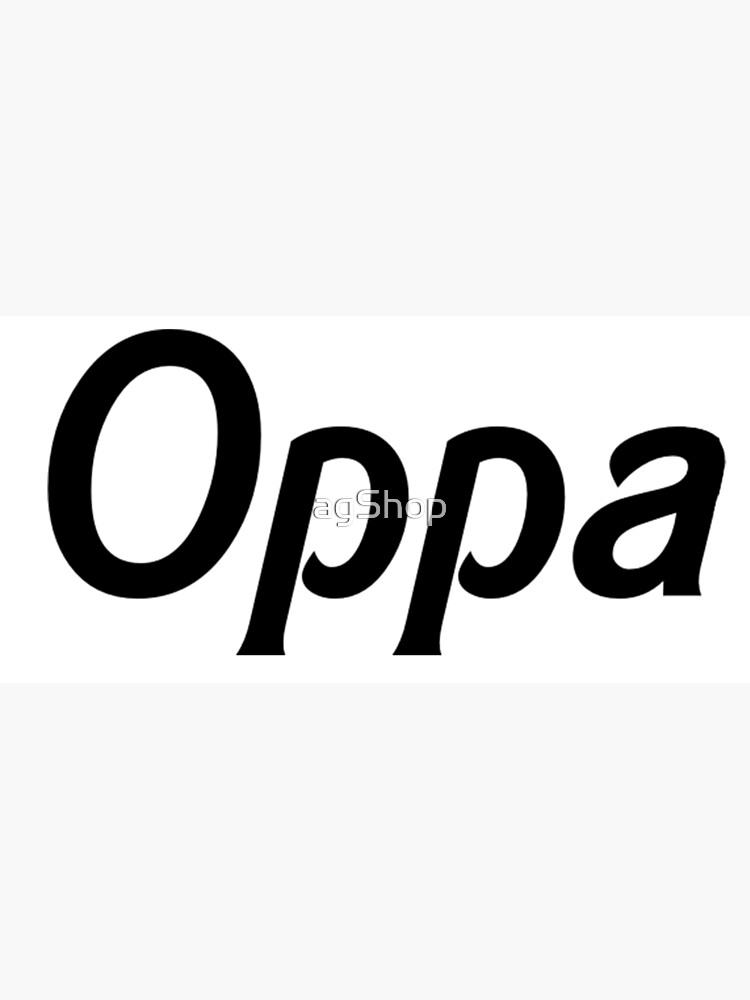 "Oppa - Black" Poster by agShop | Redbubble