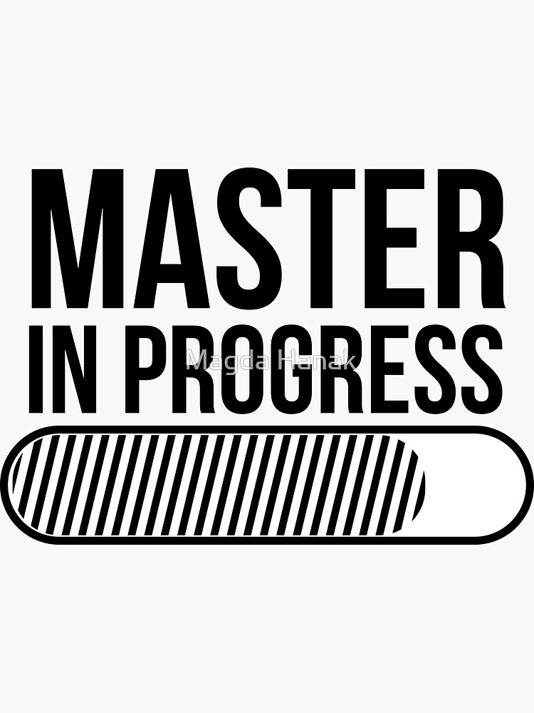 "Gift for Master Student - Master in Progress - loading bar" Sticker by ...