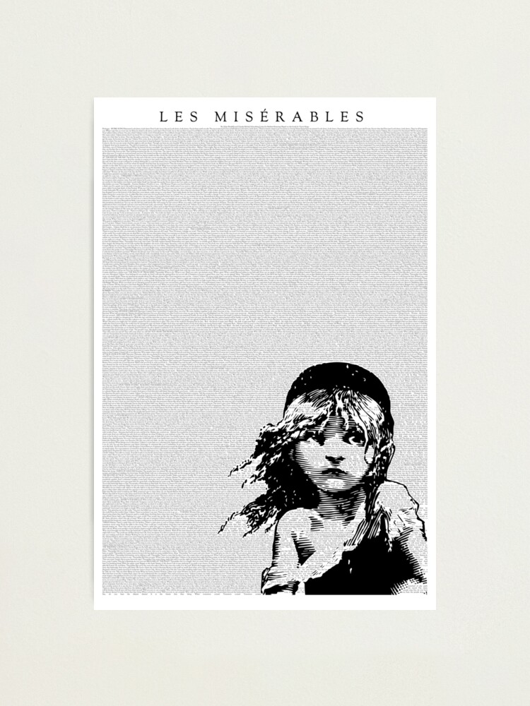 "Les Miserables Musical Full Script Lyrics" Photographic Print for Sale ...