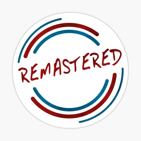 "Remastered" Sticker by MrTeeTime | Redbubble