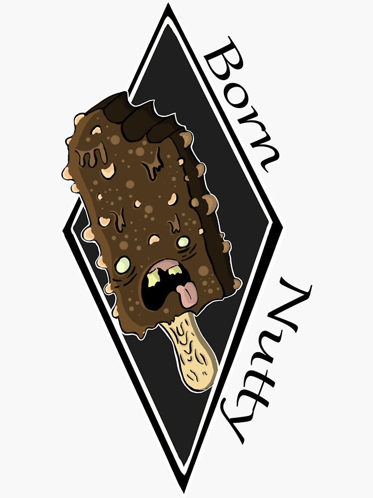 "Born Nutty Fudge Pop" Sticker for Sale by NathanMc | Redbubble