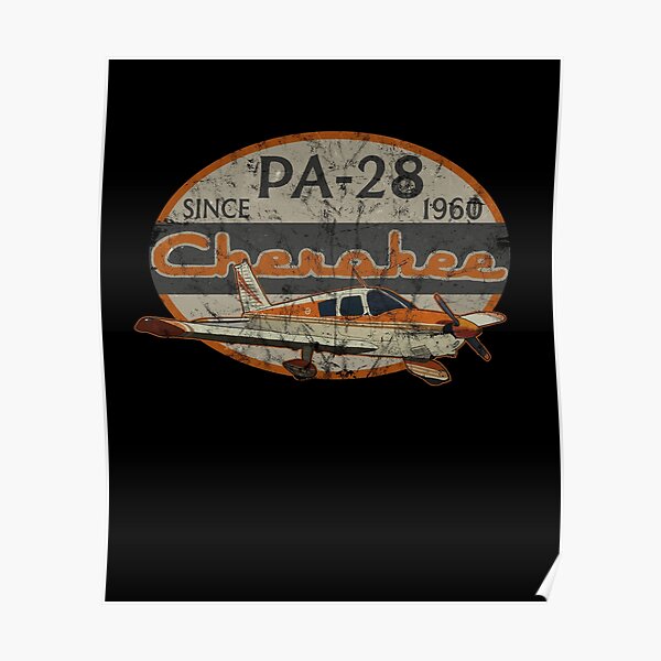 "PA-28 Piper Cherokee Since 1960 Retro Vintage Design" Poster for Sale ...