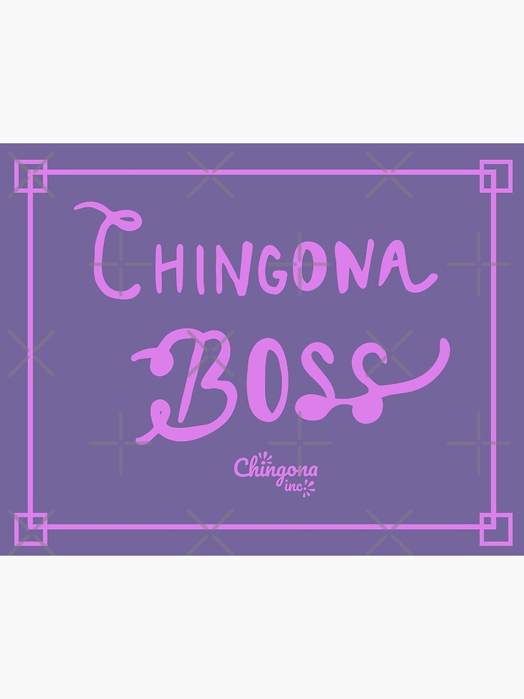 "Chingona Boss" Poster by vosio | Redbubble