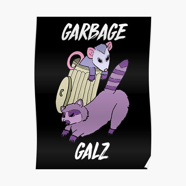 Póster «Basura Galz - Texto Blanco» de hexmaniacsoph | Redbubble