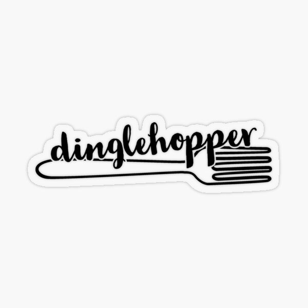 Dinglehopper Gifts & Merchandise | Redbubble