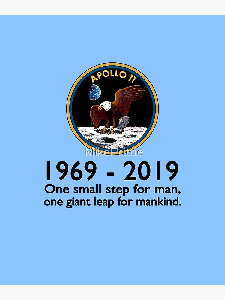 Apollo 11 Moon Landing 50th Anniversary Poster By Mikeprittie Redbubble