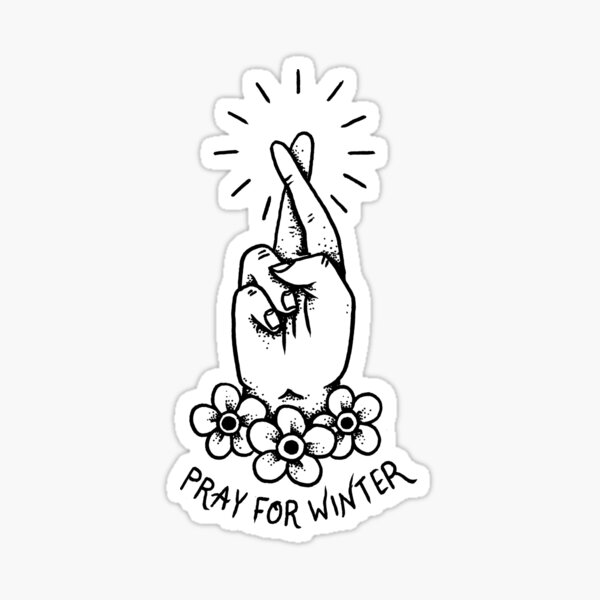 "Pray for winter" Sticker for Sale by ivyklomp | Redbubble