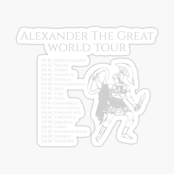 "Alexander The Great World Tour" Sticker by Styrman | Redbubble