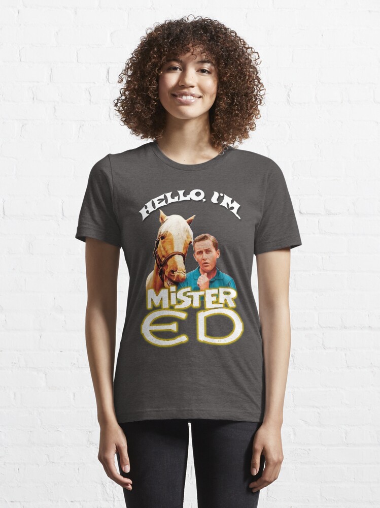 "Hello I'm Mister Ed and Wilbur Post Talking Horse Tribute" Essential T ...