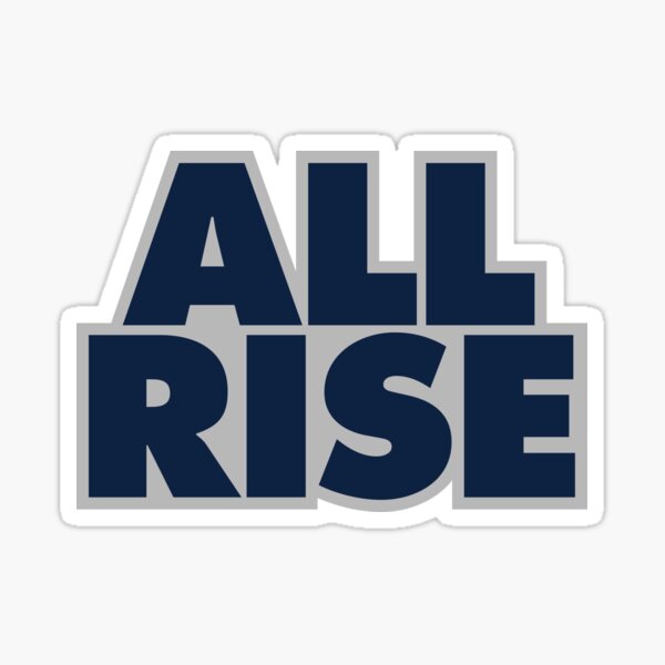 "All Rise - White" Sticker for Sale by SaturdayACD | Redbubble