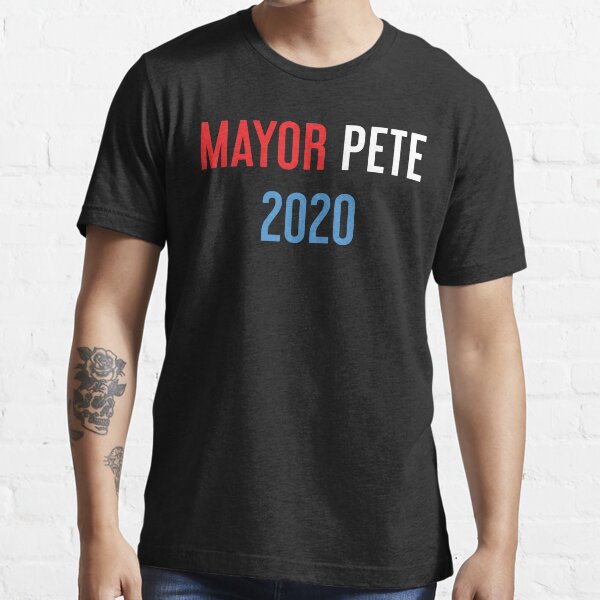 "Mayor Pete 2020 - Buttigieg" T-shirt for Sale by slybeagle | Redbubble ...
