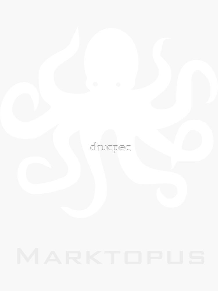 "Marktopus White" Sticker by drucpec | Redbubble