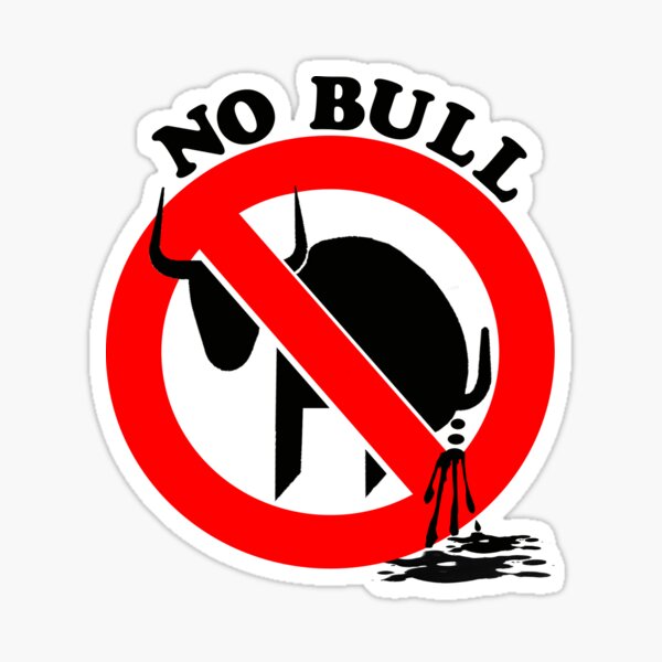 "No Bull" Sticker for Sale by figjam66 | Redbubble