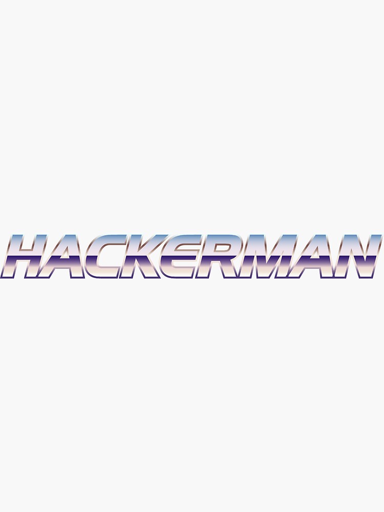 "Hackerman" Sticker for Sale by ChristianSama | Redbubble