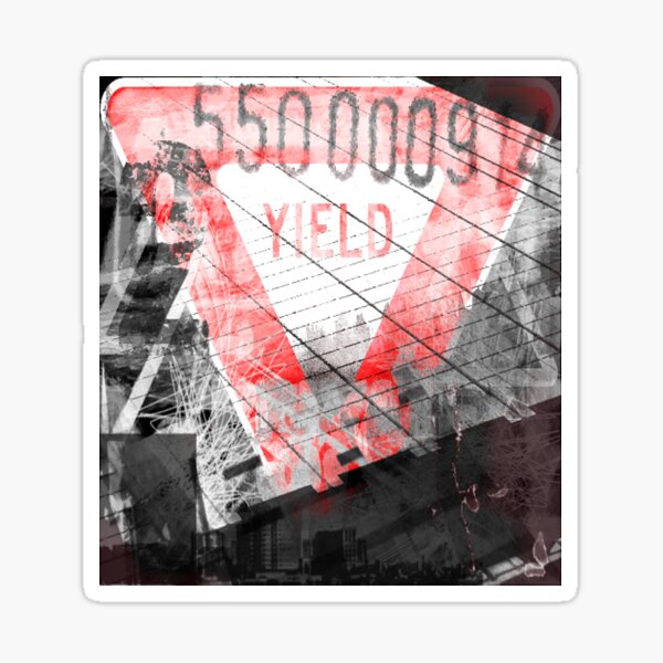 "YIELD " Sticker for Sale by MattyWerts | Redbubble