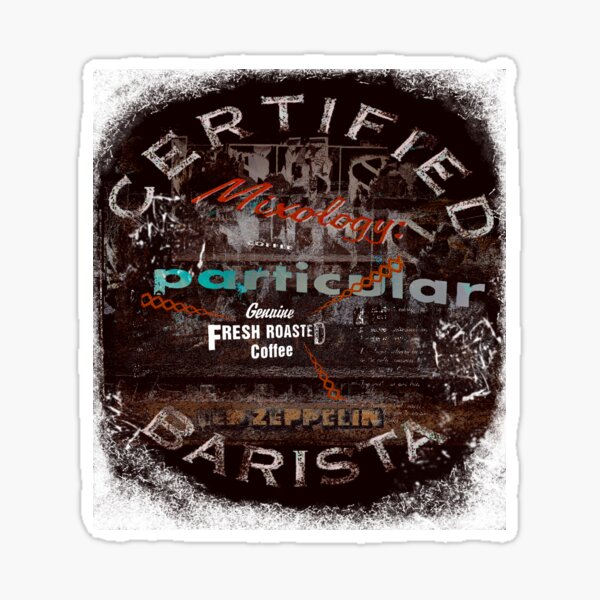 "Certified Barista" Sticker for Sale by ImagesFX | Redbubble