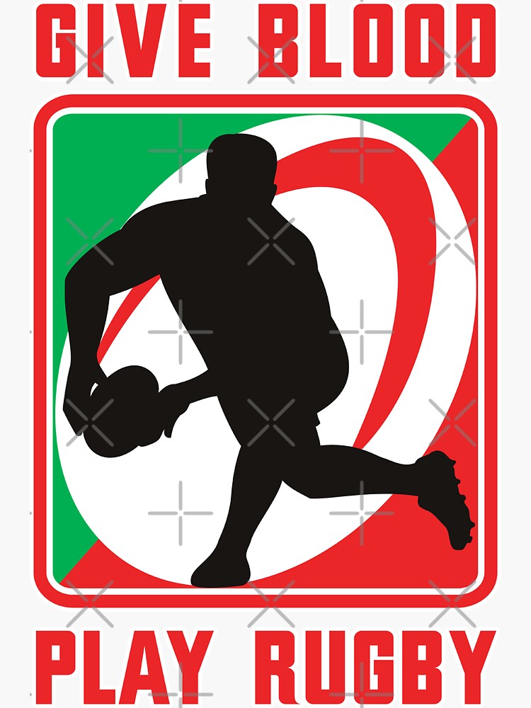 "rugby give blood play rugby" Sticker for Sale by patrimonio | Redbubble