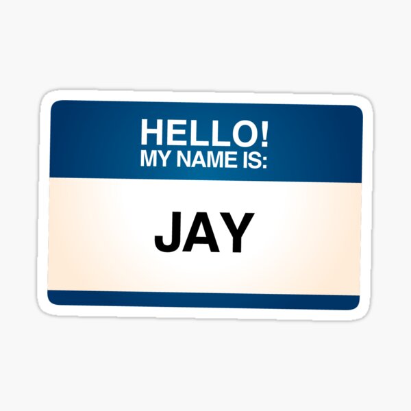 "NAMETAG TEES - JAY" Sticker for Sale by Buy Christian T Shirts Mens ...