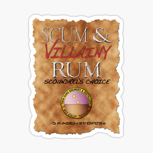 "Scum and Villainy Rum" Sticker for Sale by Donald Salsbury | Redbubble
