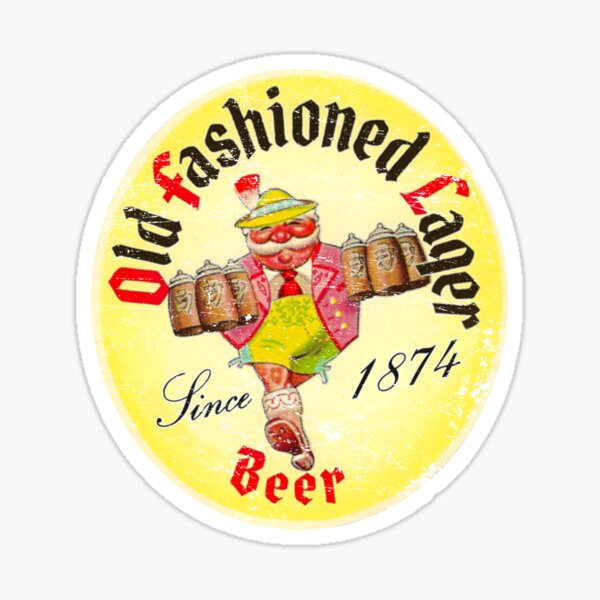 "Old Fashioned Lager" Sticker by superiorgraphix | Redbubble