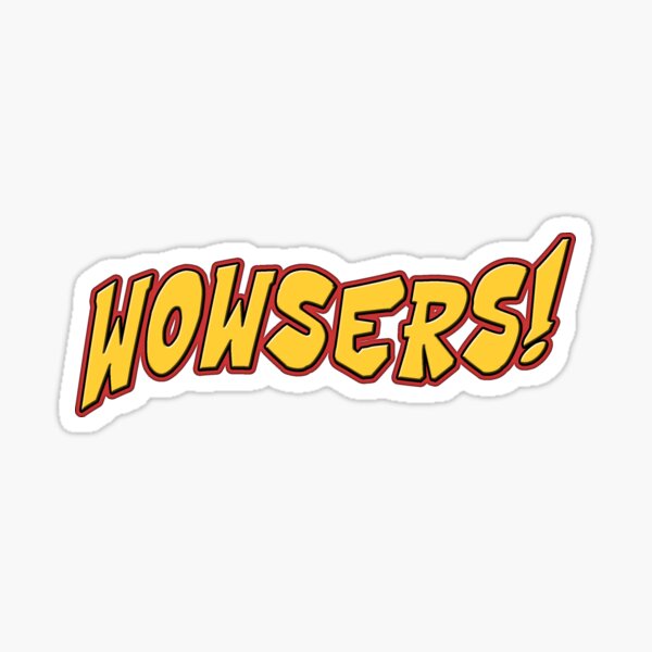 "Wowsers" Sticker for Sale by LTDesignStudio | Redbubble