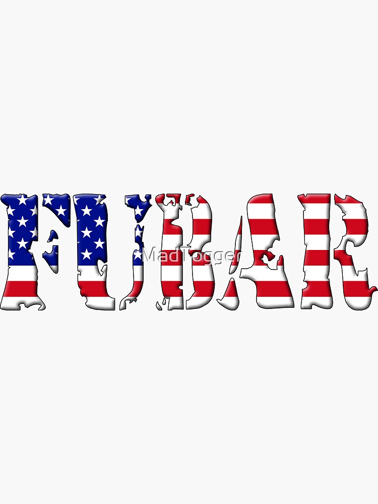 "FUBAR - USA flag, black outline." Sticker by MadTogger | Redbubble